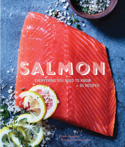 The Joys of Summer Salmon | Food Gal